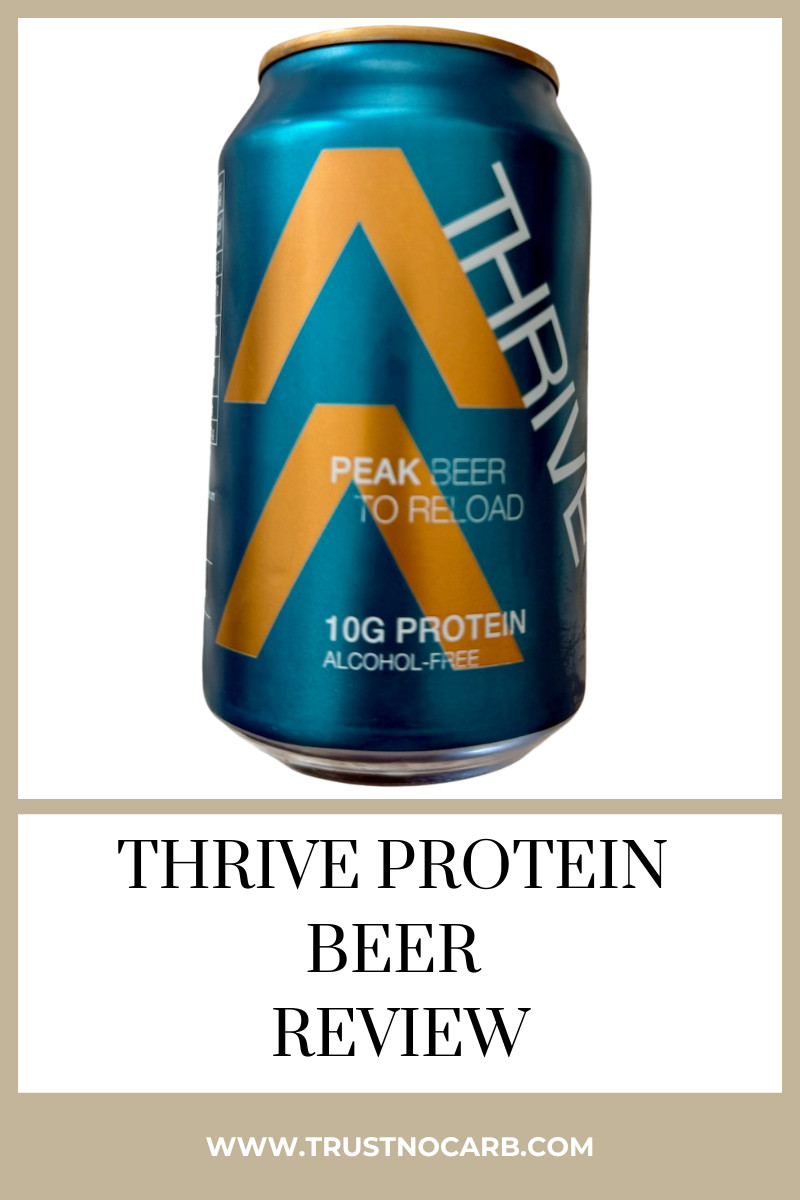 Thrive Protein Beer Review - Trust No Carb